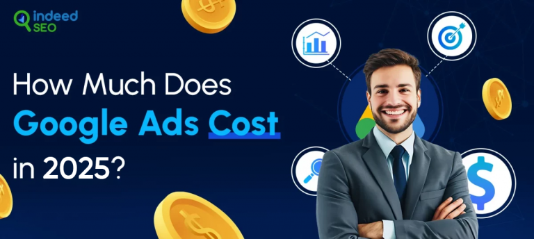 How Much Does Google Ads Cost in 2025 | Google Ads Cost